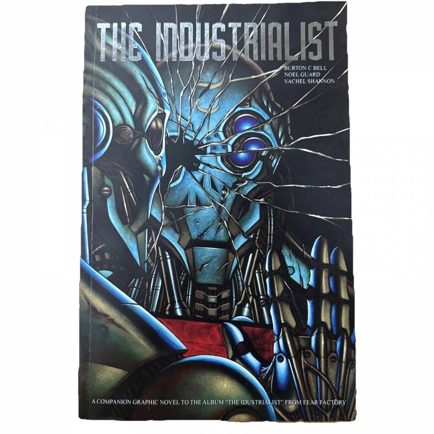 THE INDUSTRIALIST Graphic Novel by Burton C Bell OF Fear Factory SIGNED ...